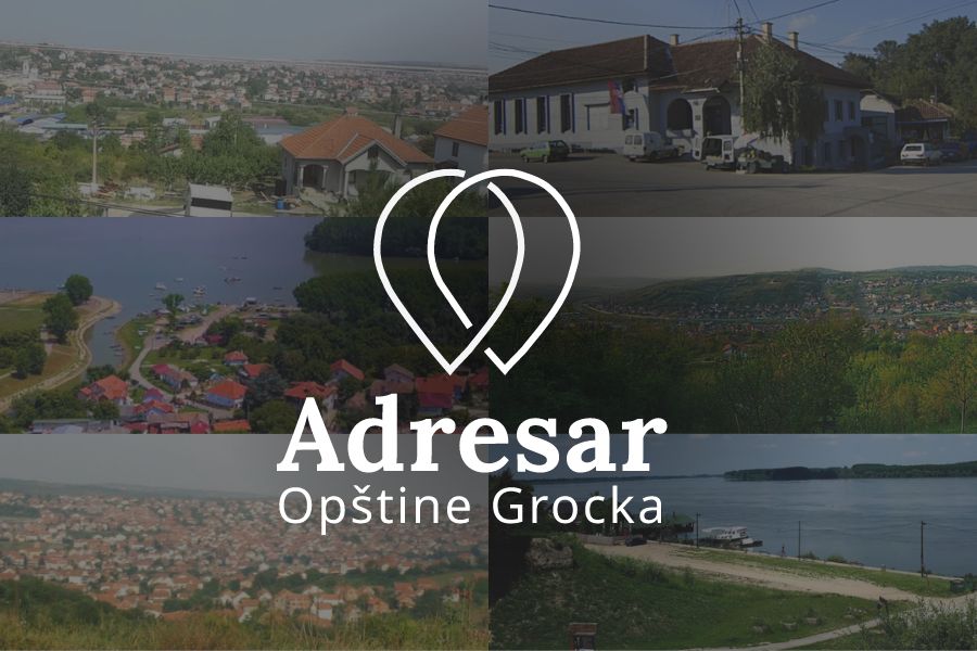 Adresar opštine Grocka - Sve što vam treba u Grockoj
